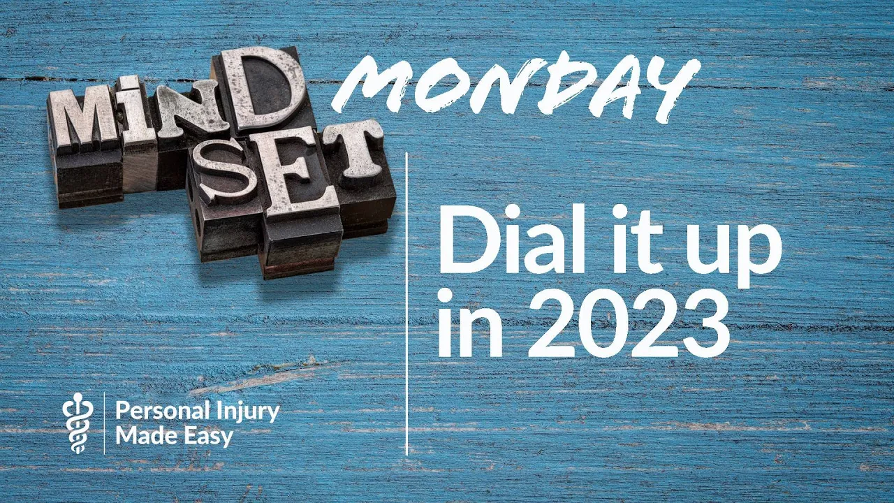 Episode 1 Dial it up in 2023 - Personal Injury Made Easy