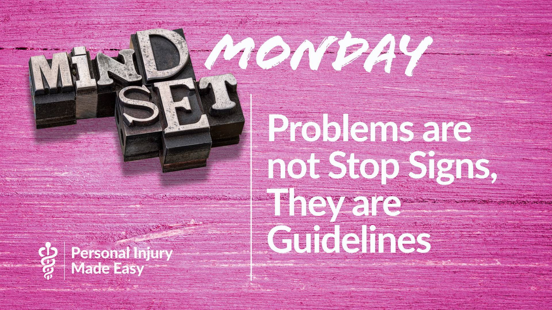 Episode 25: Problems are not Stop Signs, They are Guidelines - Personal ...