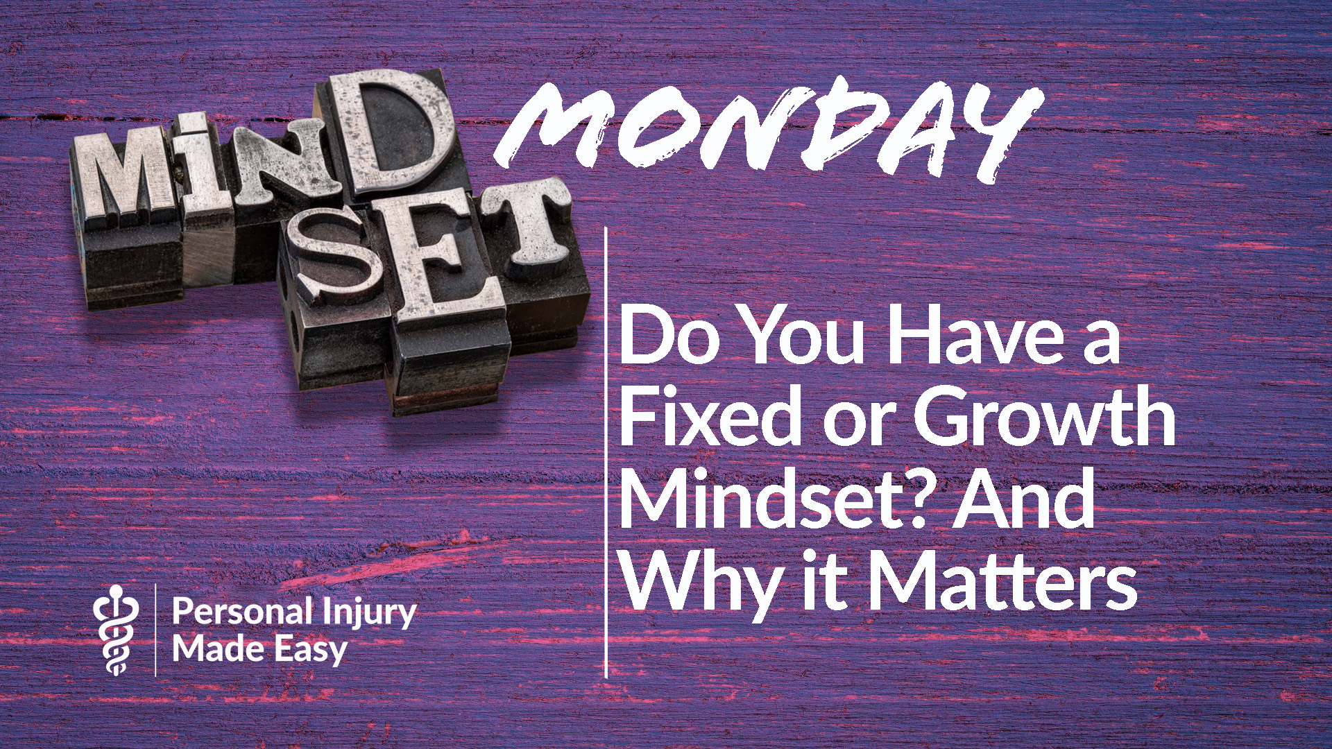 Do You Have a Fixed or Growth Mindset? And Why it Matters - Personal ...