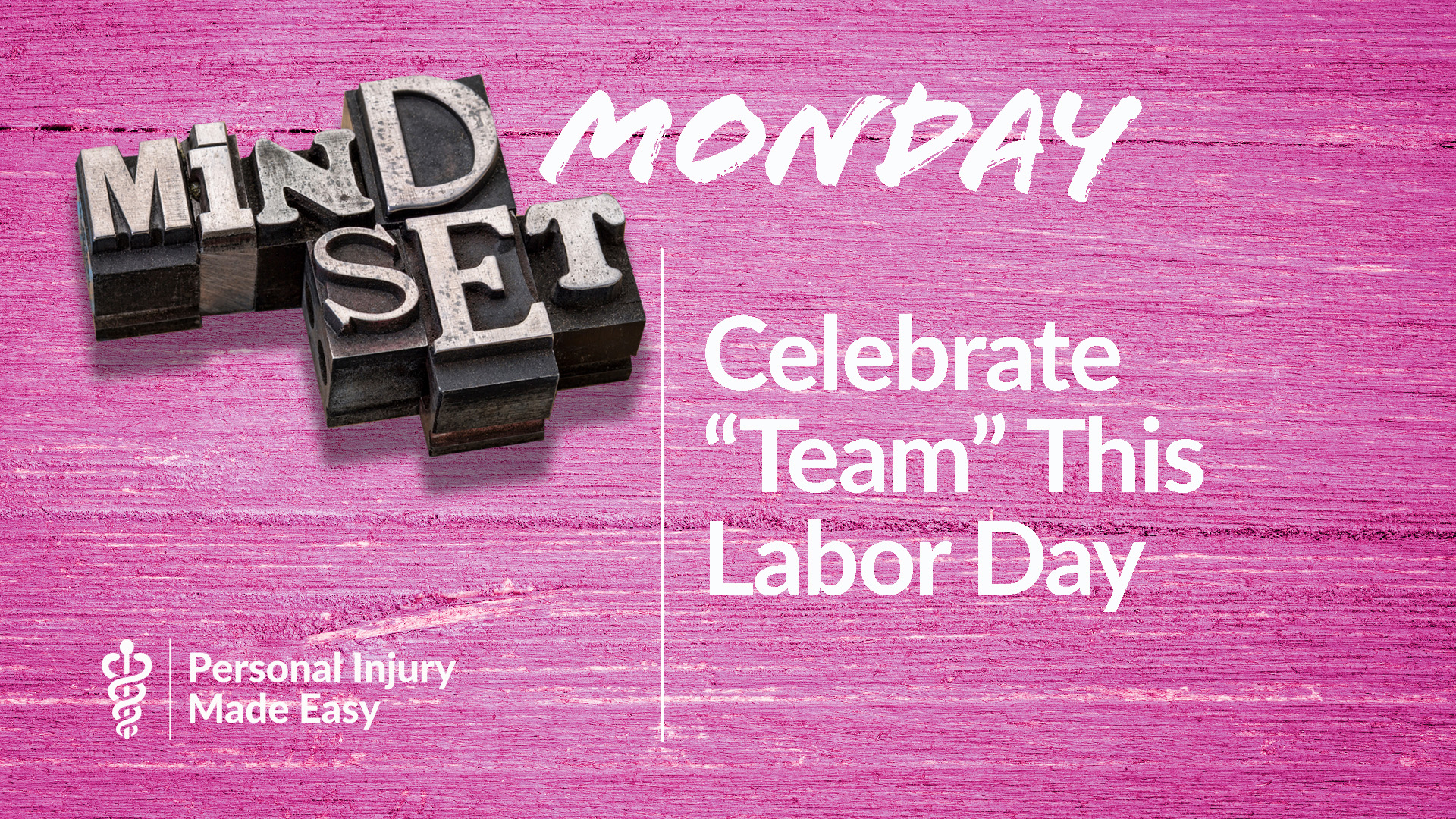 Celebrate "Team" This Labor Day - Personal Injury Made Easy