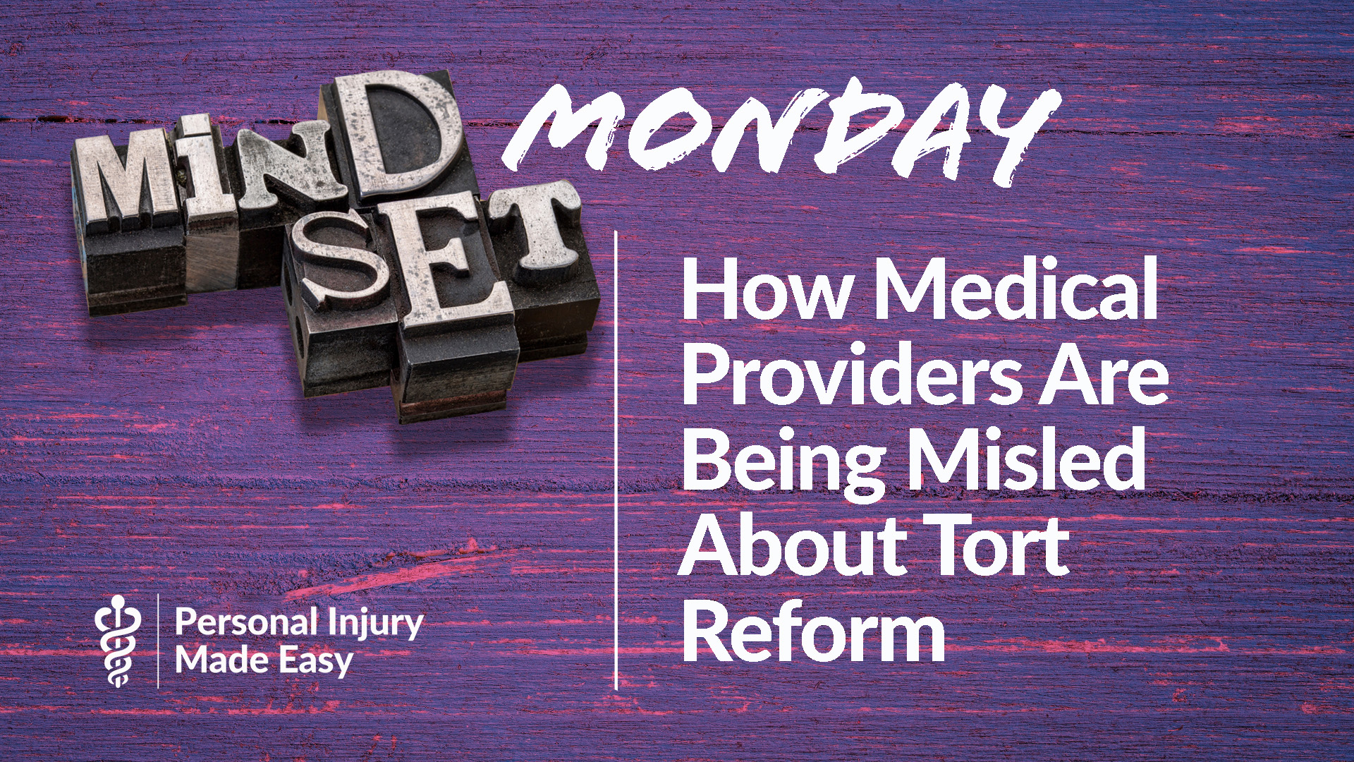 How Medical Providers Are Being Misled By Tort Reform - Personal Injury ...